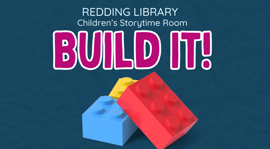 Build It Program at the Library - North State Parent magazine